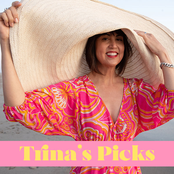 TRINA'S SPRING PICKS 2020